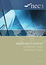 NEC3: Adjudicator's Contract Guidance Notes and Flow Charts